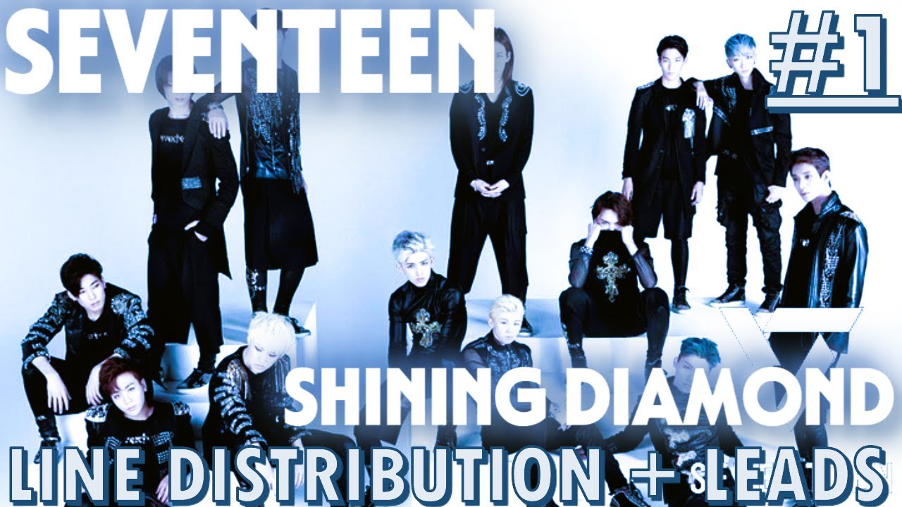 SEVENTEEN - Shining Diamond (Line Distribution) | UNTIL 2030 #1 - YouTube