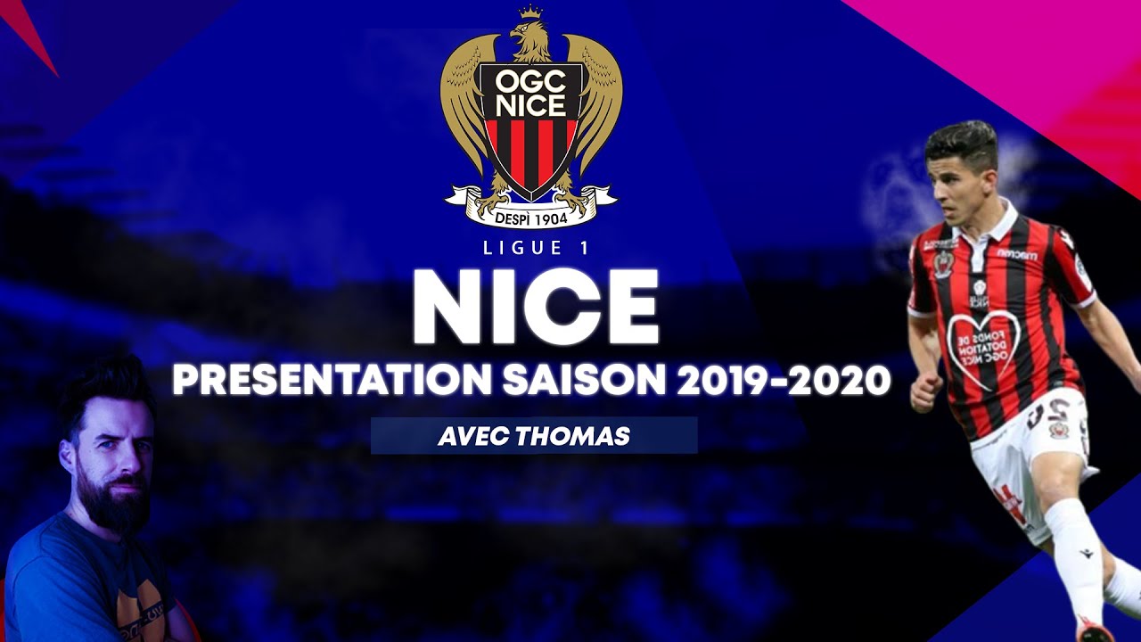 Présentation NICE Ligue 1 | Saison 2019 - 2020 / Mercato du Club - YouTube