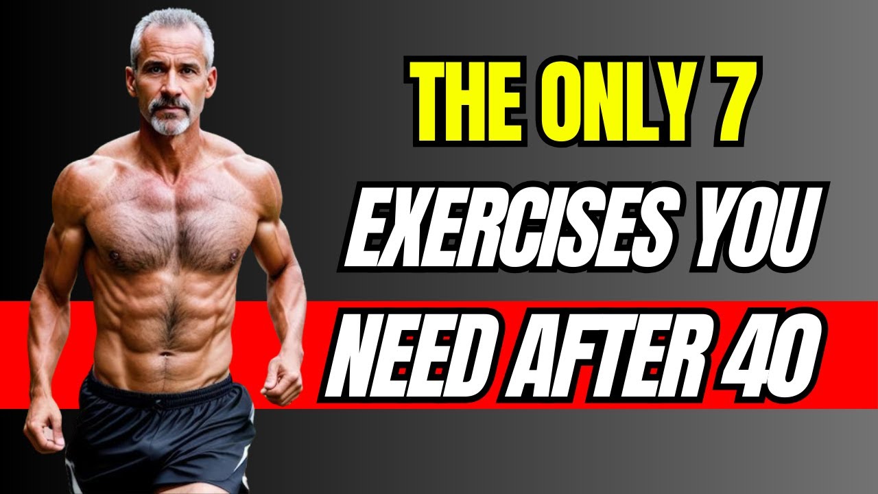 The ONLY 7 Exercises Men Over 40 NEED 💪 | FOR A HYPERTROPHIED BODY ...