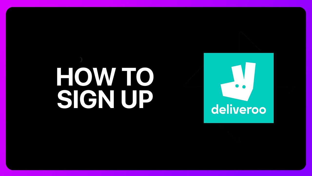 How To Sign Up In Deliveroo Tutorial - YouTube