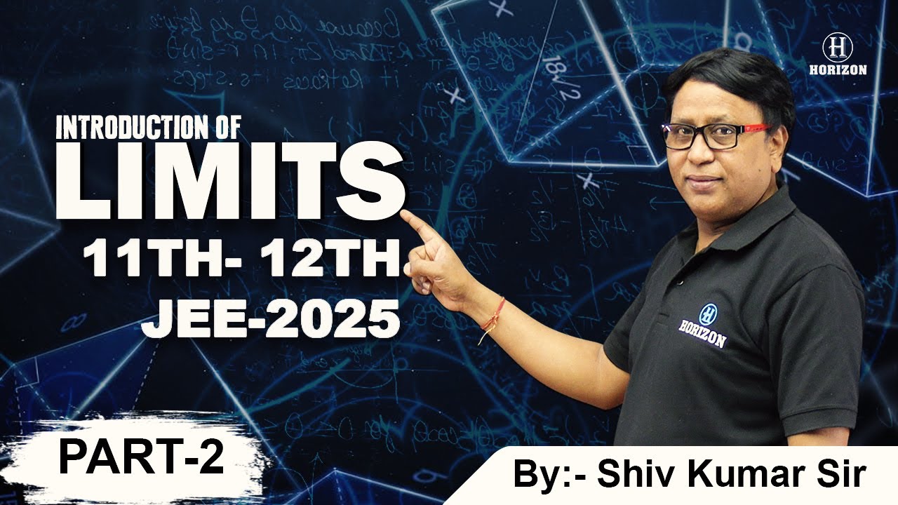 LIMITS ||Part - 2 ||Maths||Class- 11th & 12th & JEE|| Maths|| Shiv ...