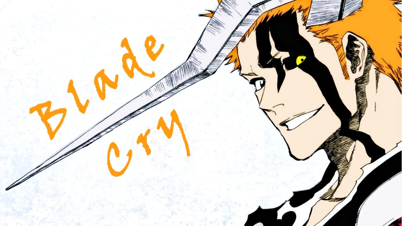 Bleach ⚔ Blade Cry ⚔ AMV - YouTube