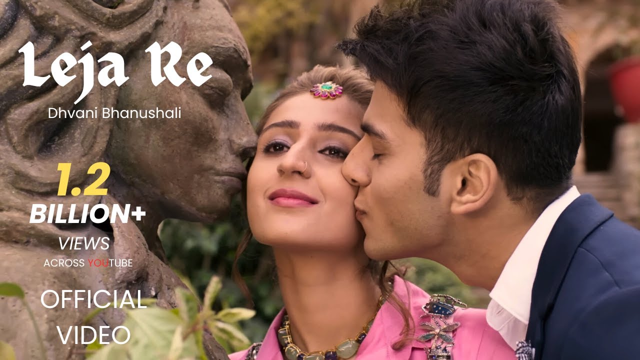 Leja Re: Full Song | 4K HD | Dhvani Bhanushali | Tanishk Bagchi ...