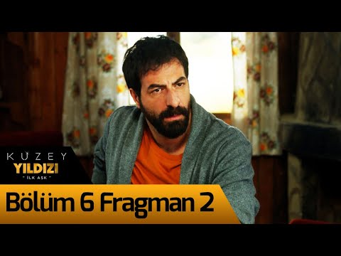Kuzey Yıldızı İlk Aşk 6. Bölüm 2. Fragman
