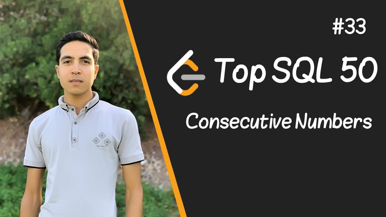 Leetcode Top SQL 50 in Arabic | Consecutive Numbers #33 - YouTube