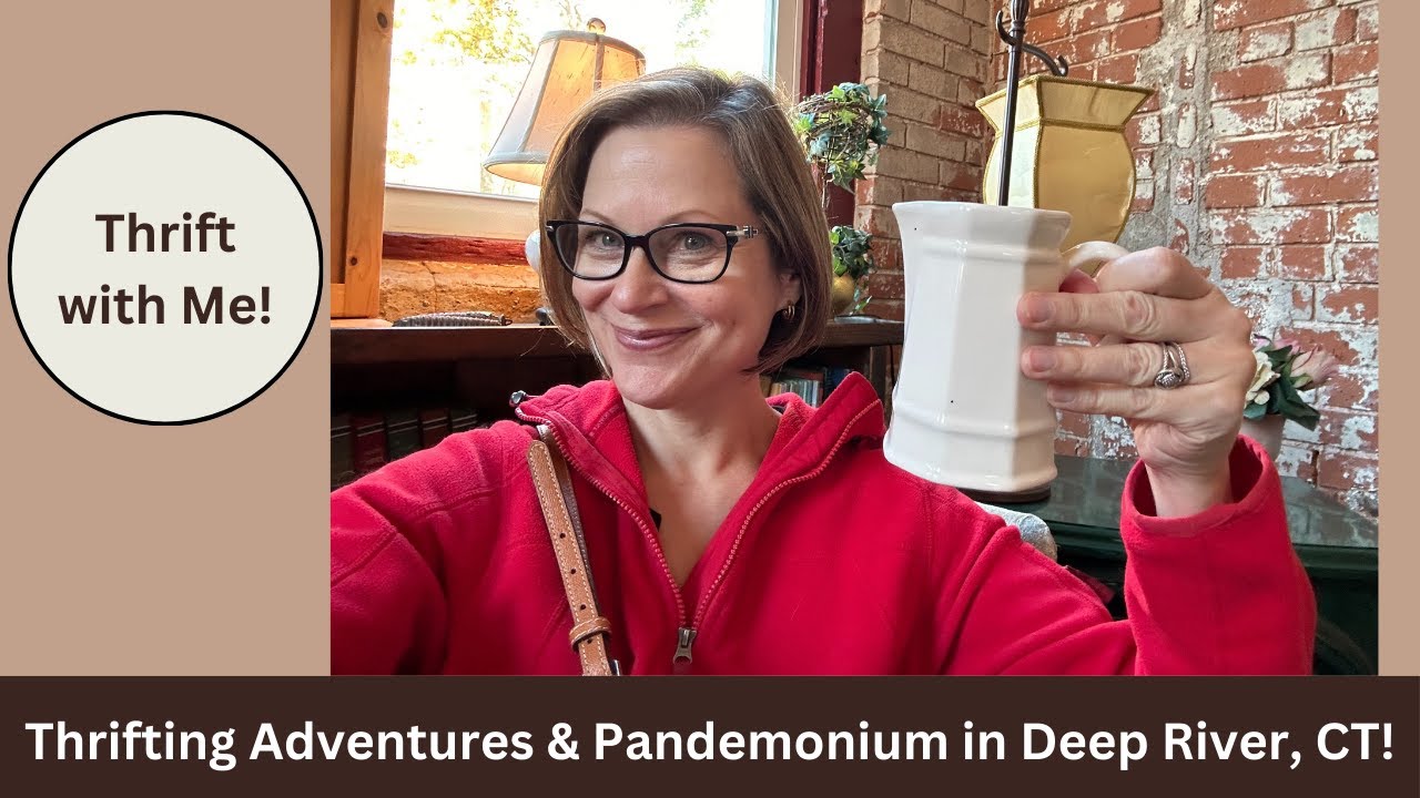 Thrifting Adventures & Pandemonium in Deep River, CT! - YouTube
