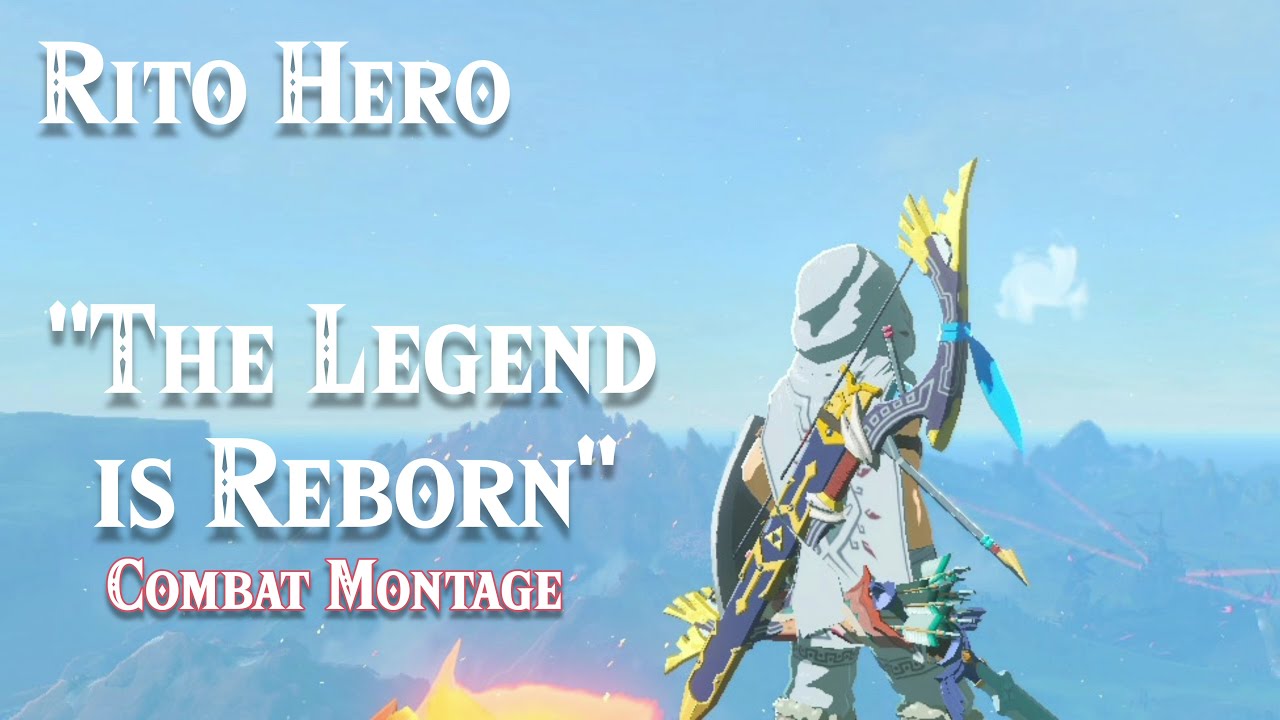 "The Legend is Reborn" - Rito Hero's Cinematic Combat Montage - YouTube