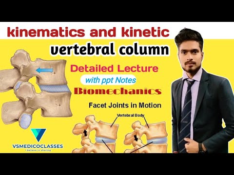 kinematics and kinetic of vertebral column || biomechanics of vertebral ...