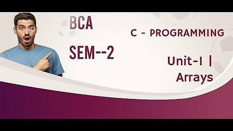 C Programming | BCA - 2 Semester - YouTube