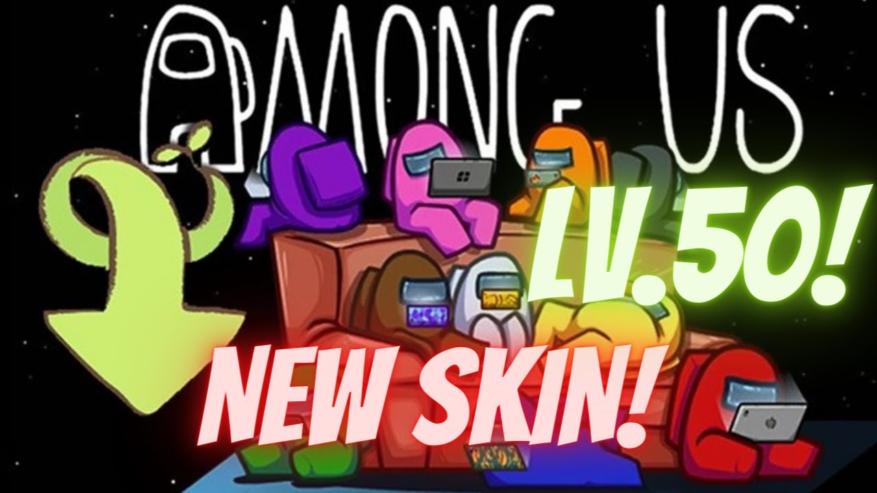 Among us level 50 ? What is the skin of among us ! | Among Us Hot Trend ...