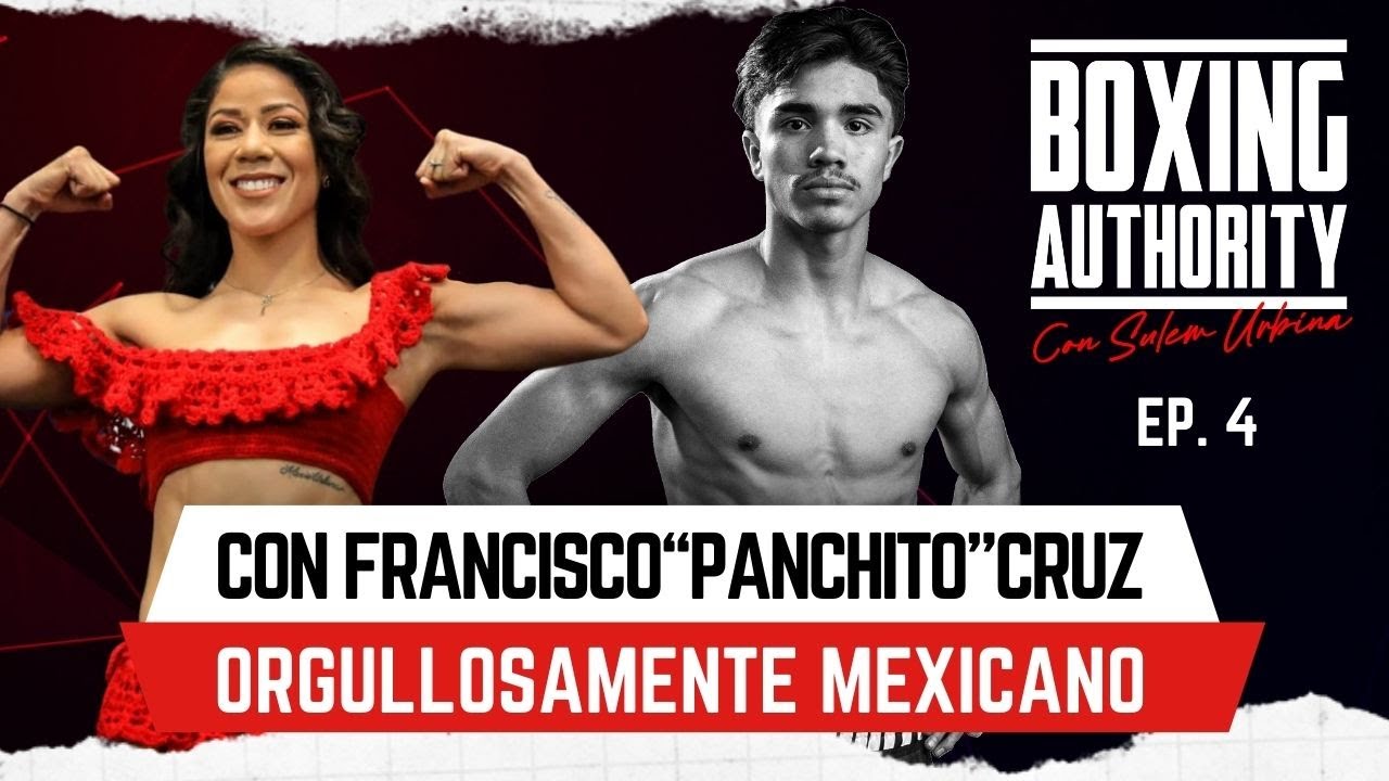BOXING AUTHORITY con Sulem Urbina Ft. Francisco Panchito Cruz - YouTube