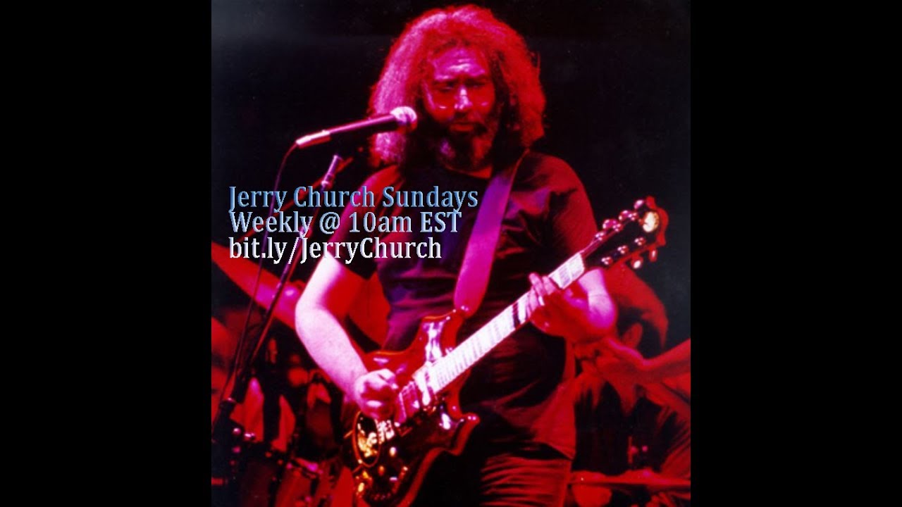 Jerry Church Jan 12, 2020: JGB 08.21.1981 Berkeley, CA Complete Show ...