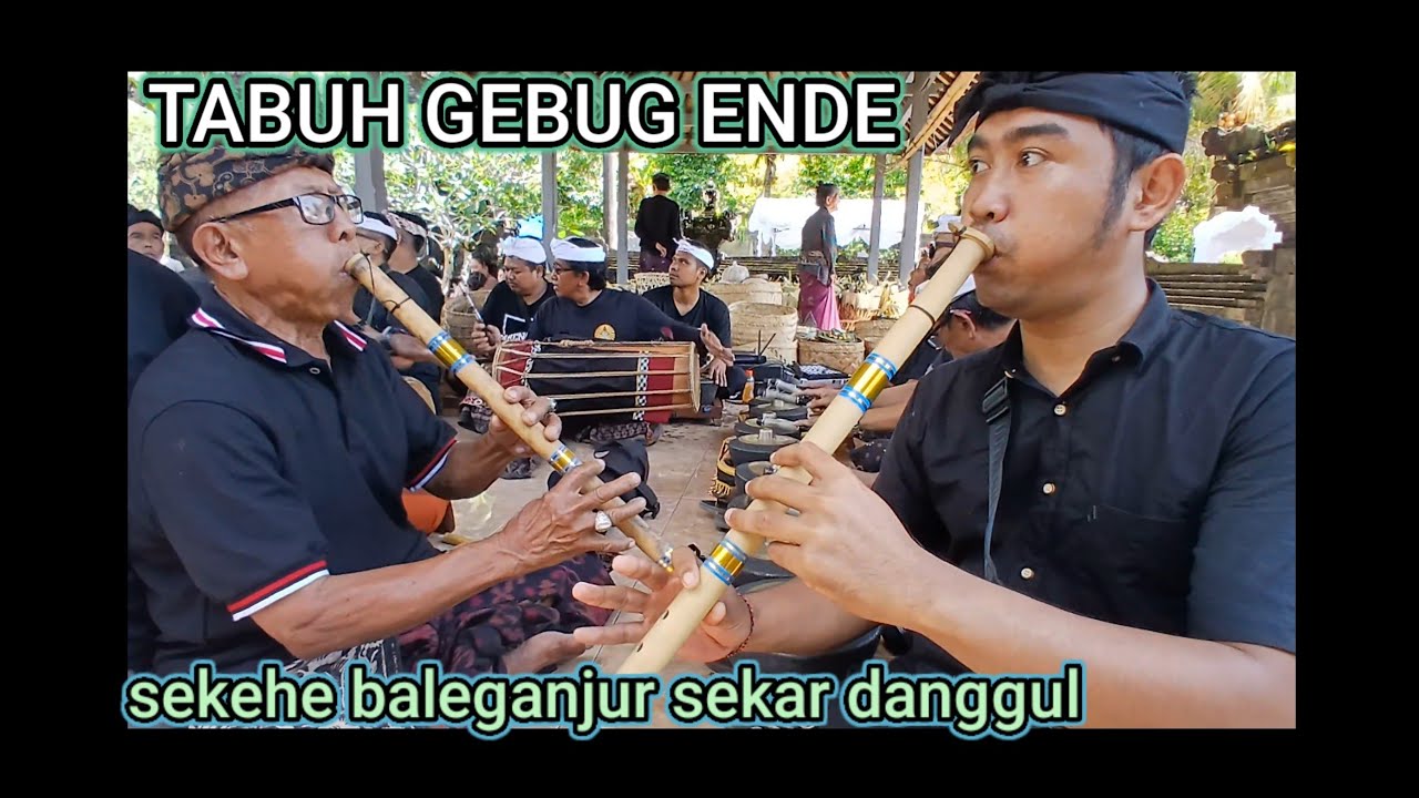 tabuh baleganjur gebug ende sekehe gong sekar danggul abiantihing ...