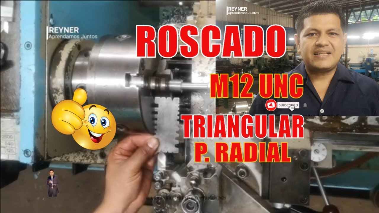 Elaboración de Rosca Triangular M12 UNC método de penetración Radial en ...
