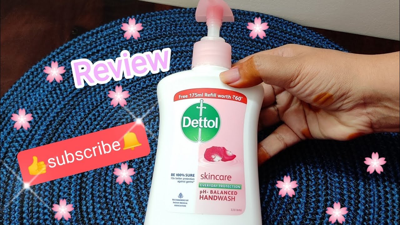 Dettol Liquid Skincare Ph Balanced Hand Wash Review||Dettol Hand Wash ...