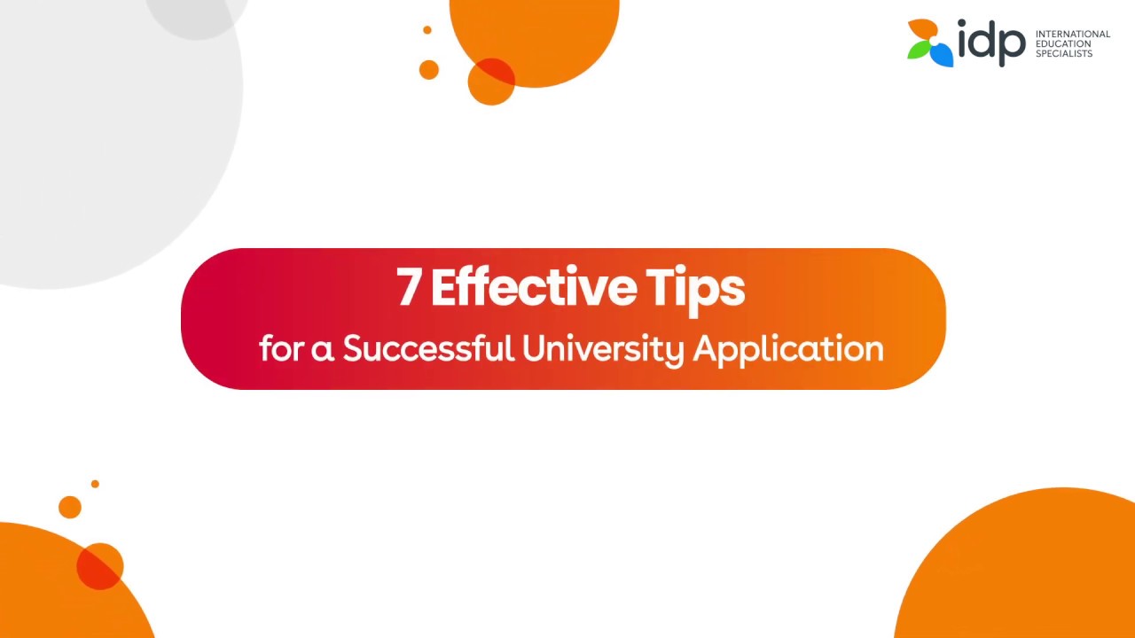 7 Effective Tips for a Successful University Application! - YouTube