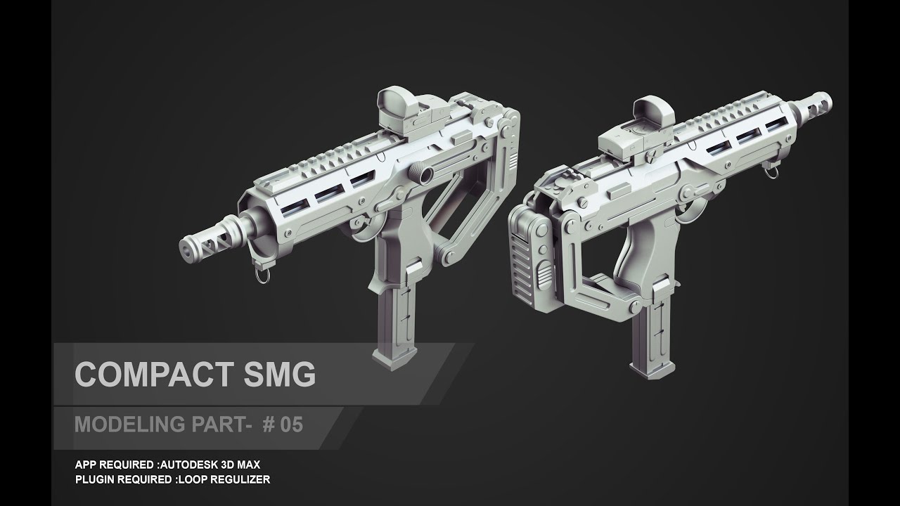 Compact SMG Modeling Part - 05 - YouTube