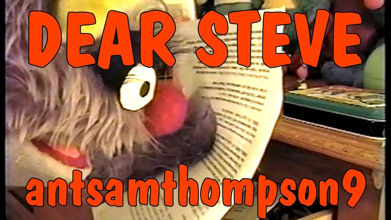 Steve D'Monster | S2 • E8 | Dear Steve, from antsamthompson9 ...