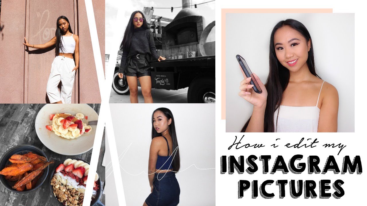 How I Edit My Instagram Pictures! TIPS & TRICKS | THERESATRENDS - YouTube