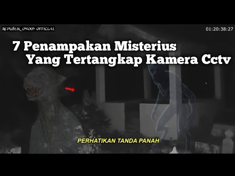7 Penampakan Misterius||7 Penampakan Misterius Berhasil Tertangkap Kamera Cctv - YouTube
