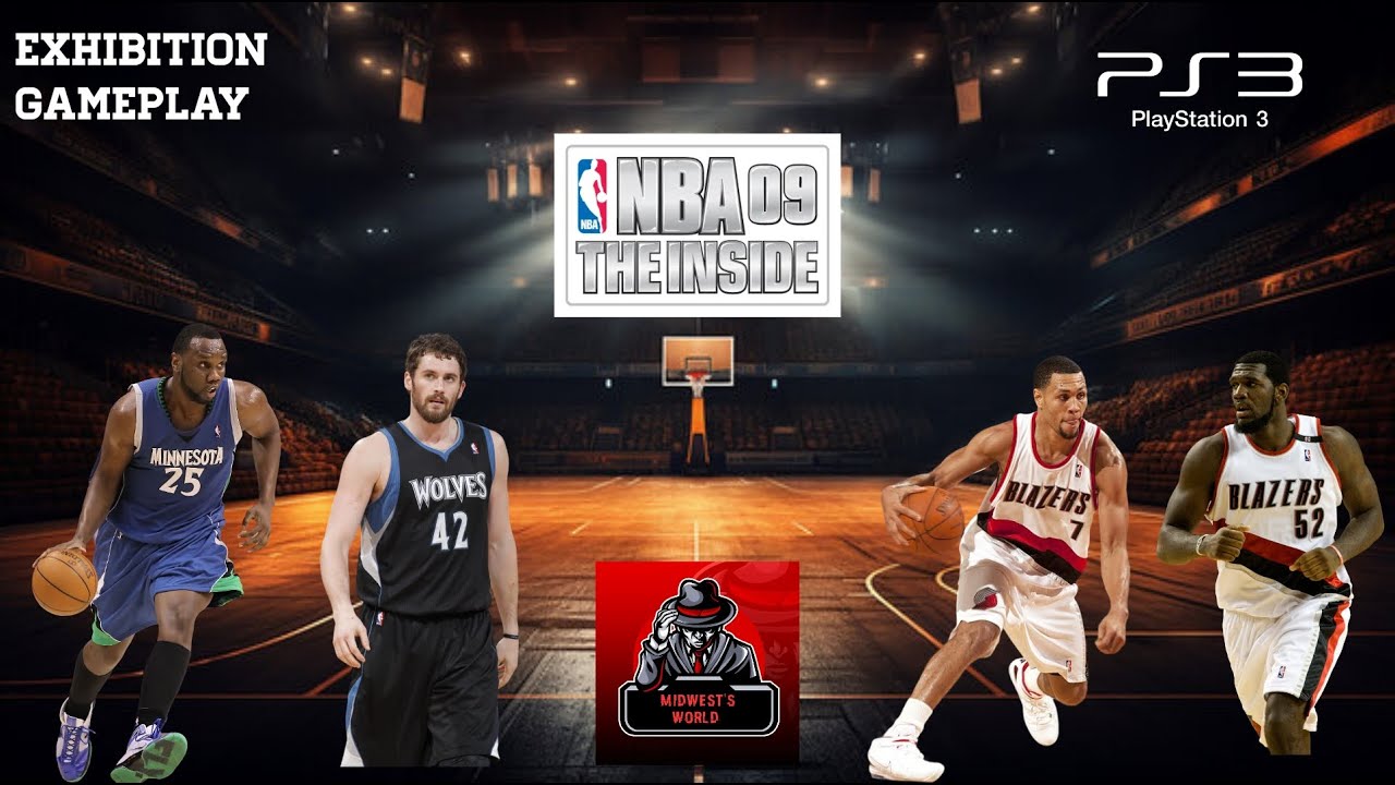 NBA 09: The Inside Gameplay |PS3| With Commentary |TWolves vs Blazers ...