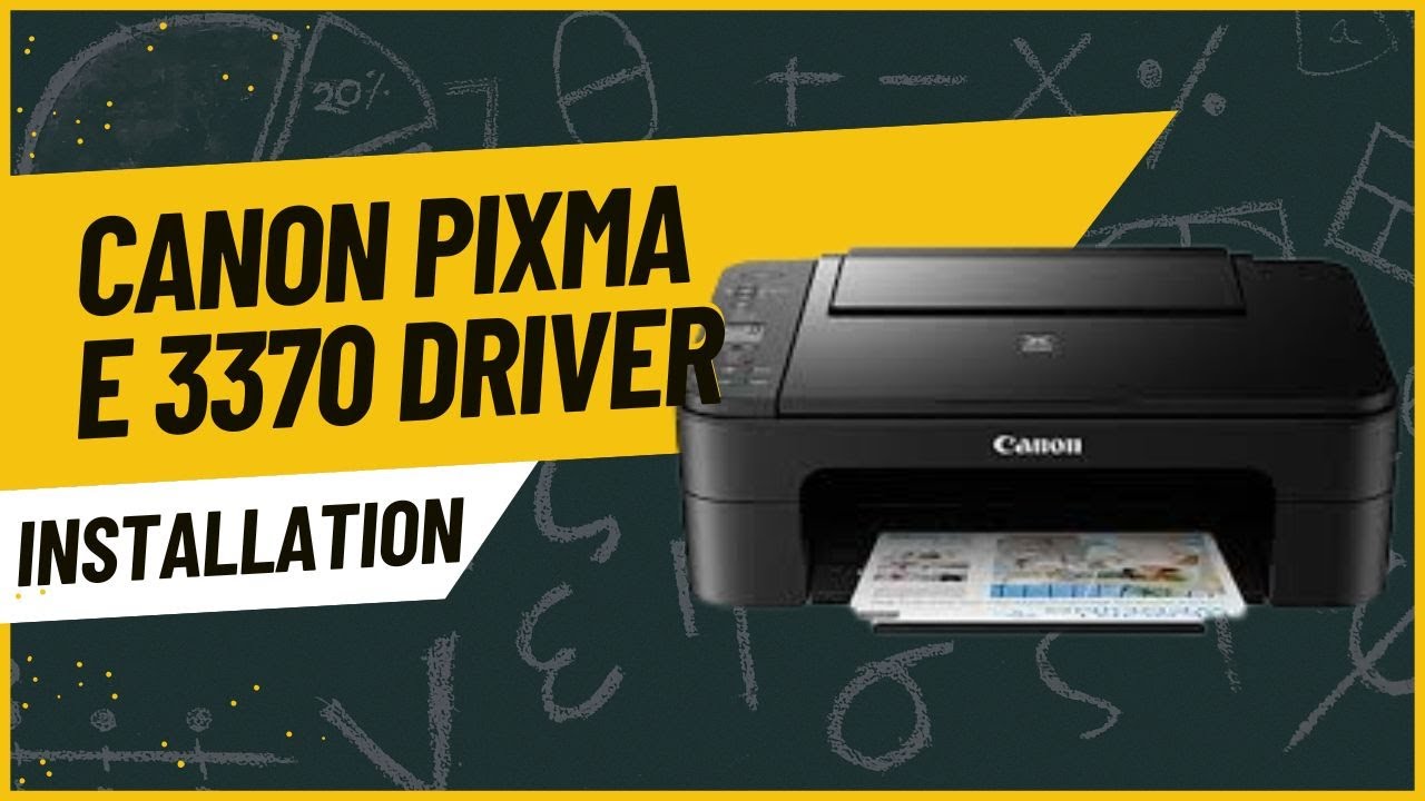 Canon Pixma E3370 Driver Installation Made EASY for Windows 7, 8, 10 ...