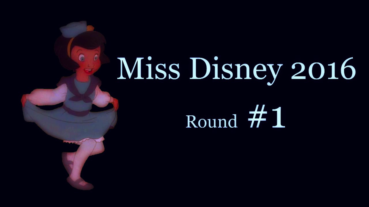 Miss Disney 2016 - Round #1 (13+) - YouTube