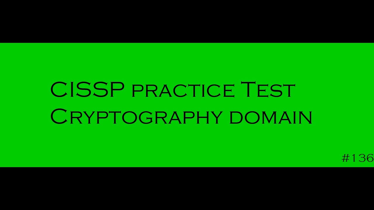 CISSP - Sample practice test #136 - YouTube