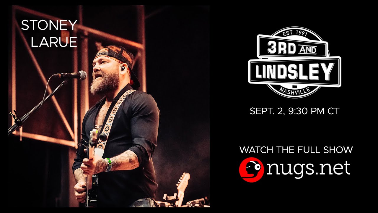Stoney LaRue - Live at 3rd & Lindsley - Nashville, TN - 9/2/21 - YouTube