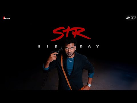 Happy Birthday STR | BIRTHDAY SPECIAL MASHUP 2025 | LCREATIONS ...