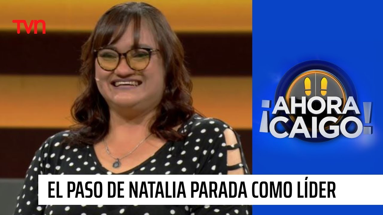 Revive el paso de Natalia Parada como líder | ¡Ahora caigo! - YouTube
