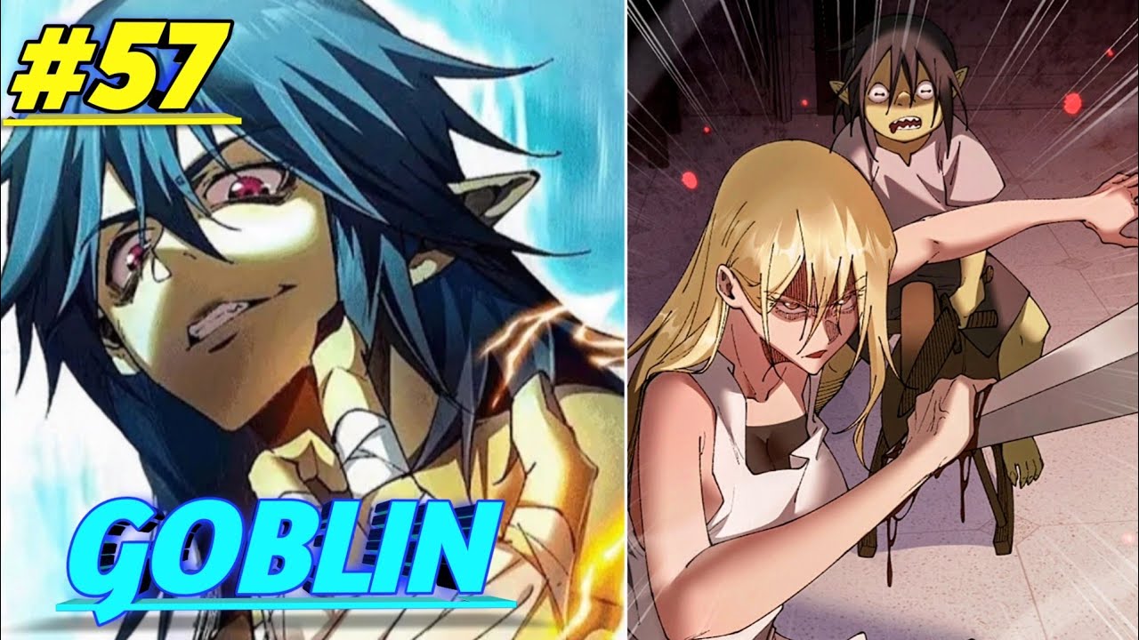 [57] FROM GOBLIN TO GOBLIN GOD {harem building} 58 #manhwa #webtoon # ...