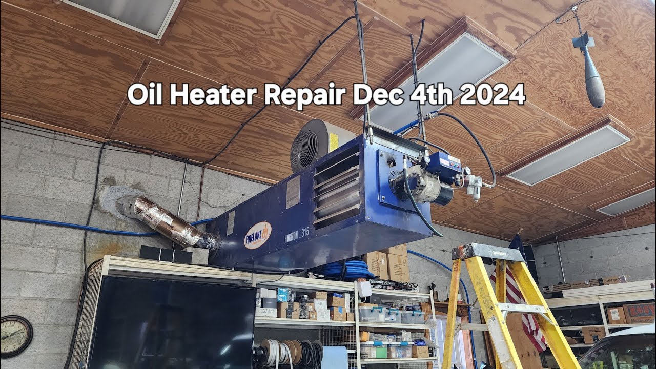 Oil Heater Repair Video Dec 4th 2024 #oilheater #wasteoilburner # ...