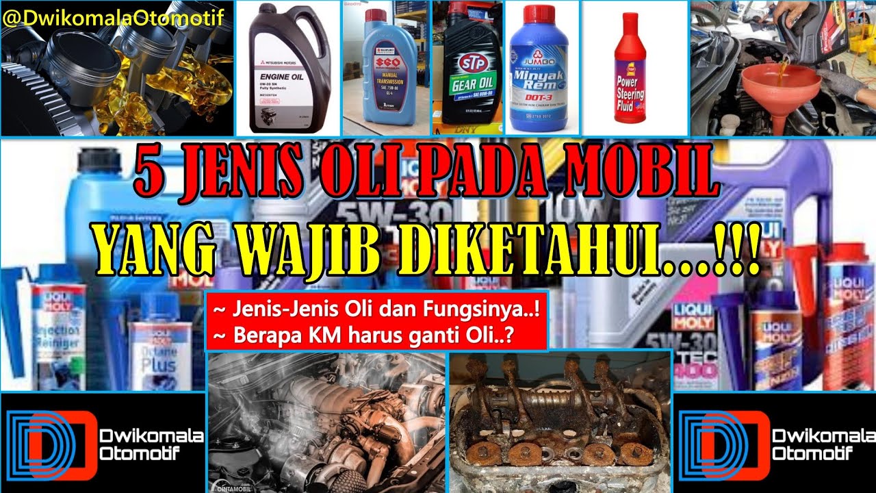 5 JENIS OLI PADA MOBIL YANG WAJIB DIKETAHUI...!!! - YouTube
