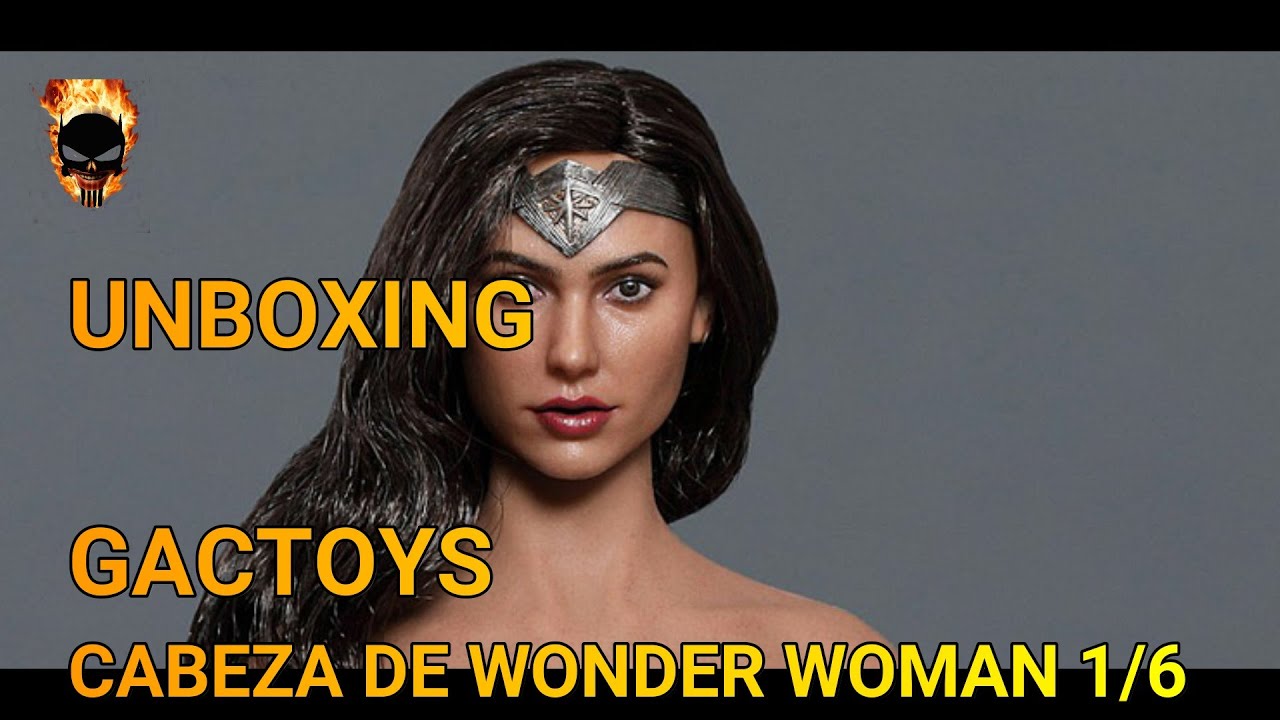 UNBOXING CABEZA WONDER WOMAN / GAL GADOT GACTOYS - YouTube