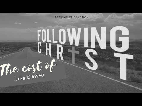 The cost of following Christ | Luke 9:59:60 | Bro. Angelo - YouTube