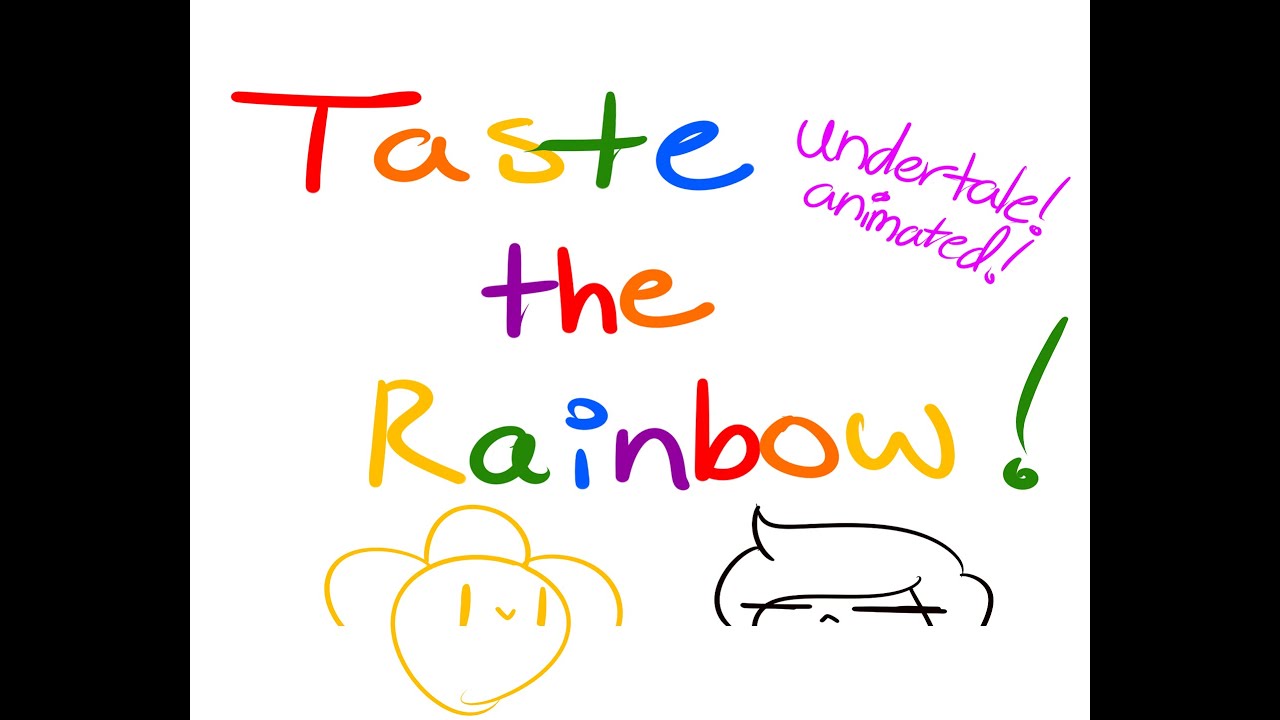 [Undertale Animatic] Taste the rainbow - YouTube