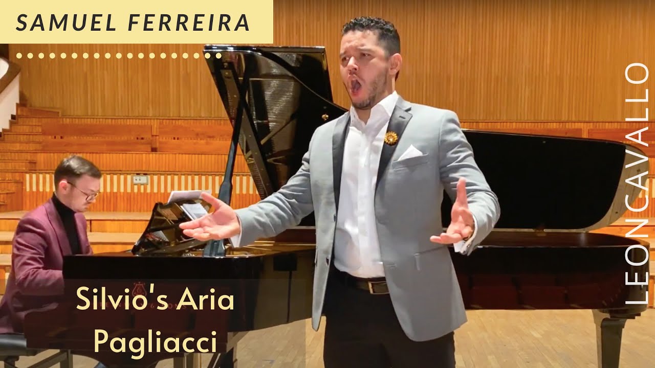 Silvio's Aria | Pagliacci | Leoncavallo | Samuel Ferreira - YouTube