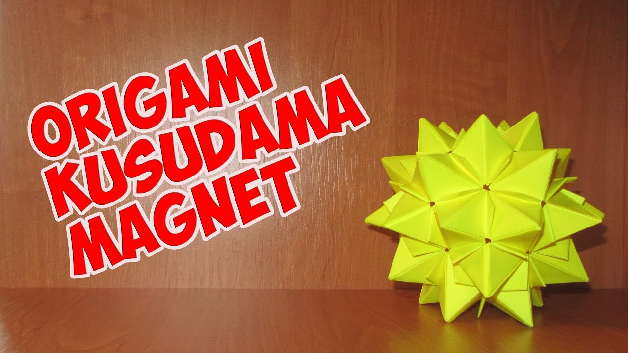 DIY: Origami Kusudama Magnet\折り紙楠田マグネット - YouTube