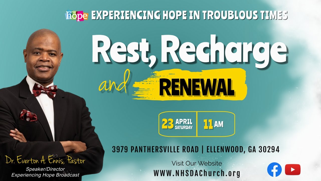 Rest, Recharge, and Renewal | Experiencing Hope in Troublous Times ...