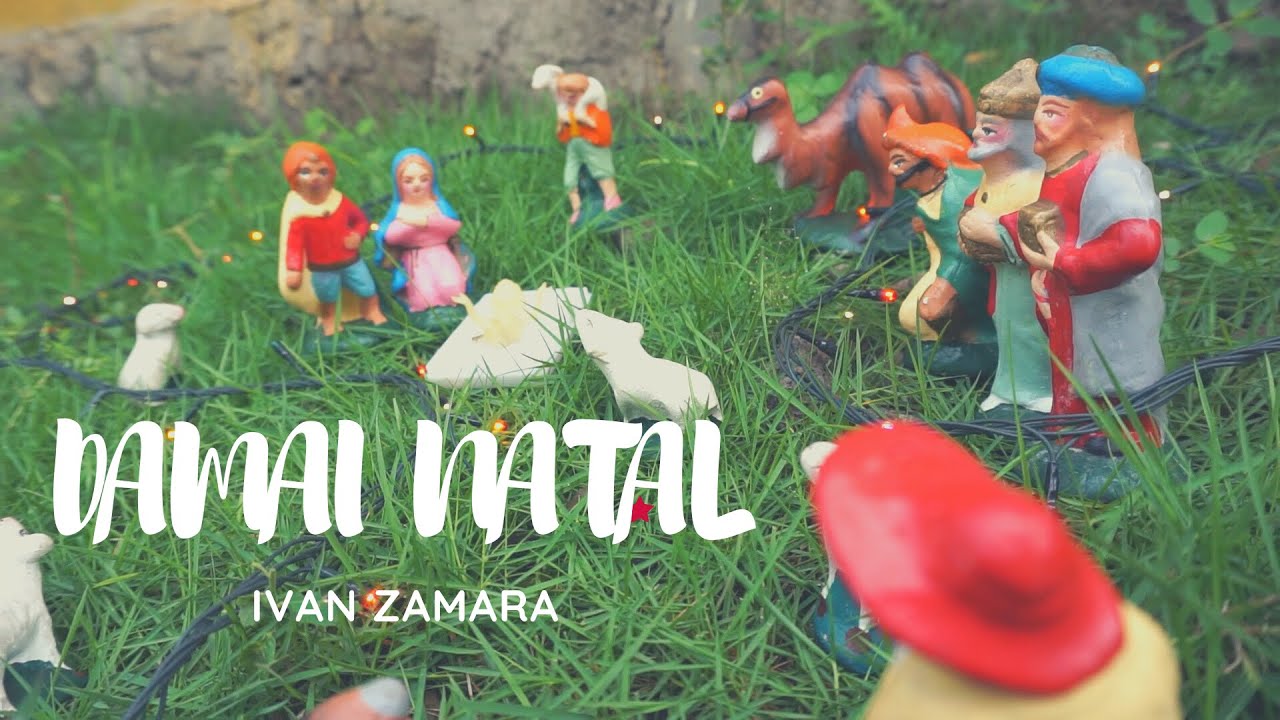 DAMAI NATAL - IVAN ZAMARA ( OFFICIAL MUSIC VIDEO ) - YouTube