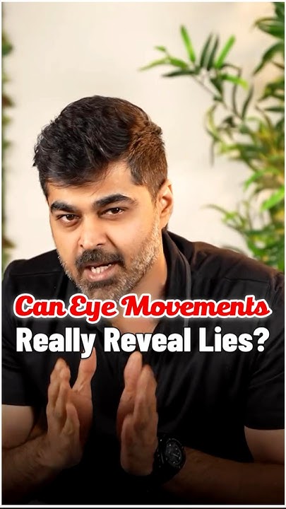 Do Eyes Reveal Lies | Can Eye Movements Really Reveal Lies | #shorts # ...