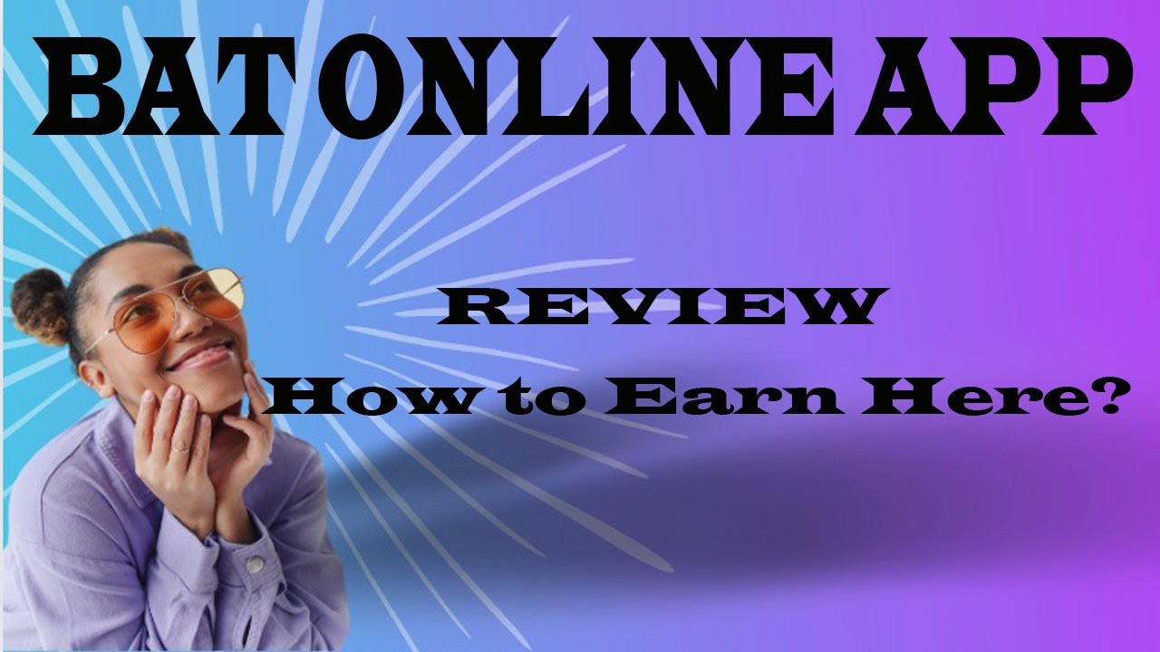 BAT | BAT REVIEW | BAT ONLINE | BAT ONLINE REVIEW | BAT APP | BAT APP ...