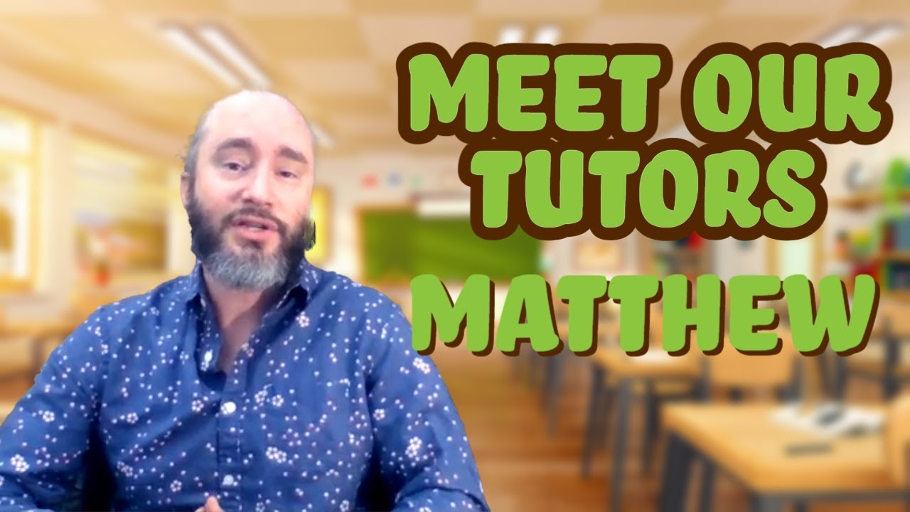 Meet Our Tutors - Matthew (English) - YouTube