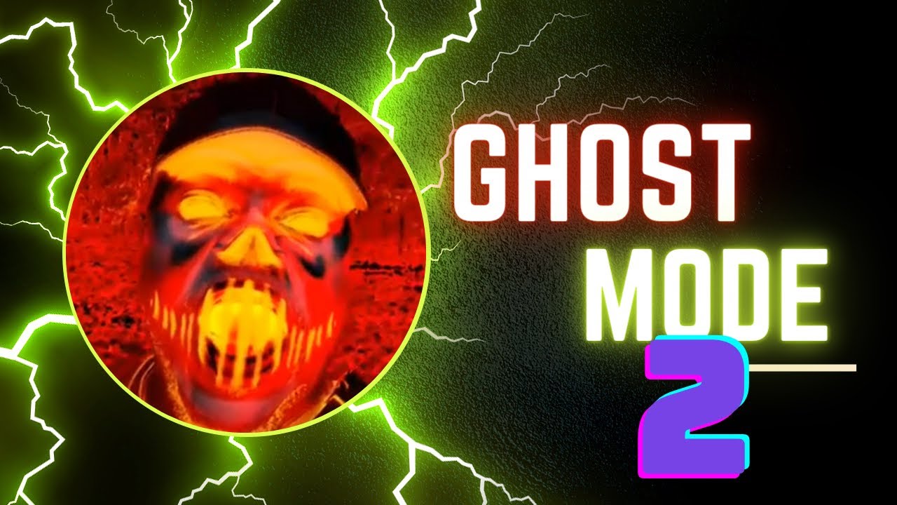 GHOST MODE 2 - YouTube