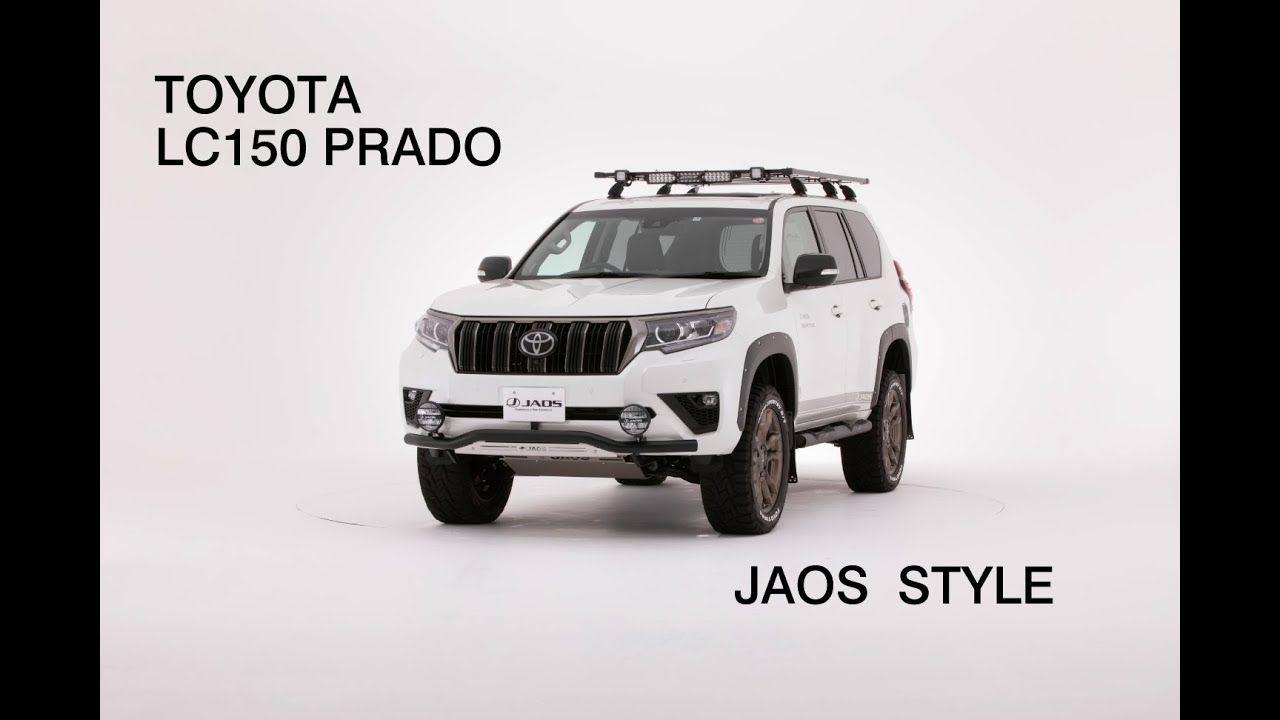 TOYOTA LC150 PRADO JAOS STYLE - YouTube