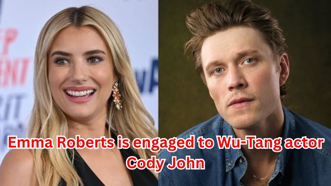 Emma Roberts is engaged to Wu-Tang actor Cody John - YouTube
