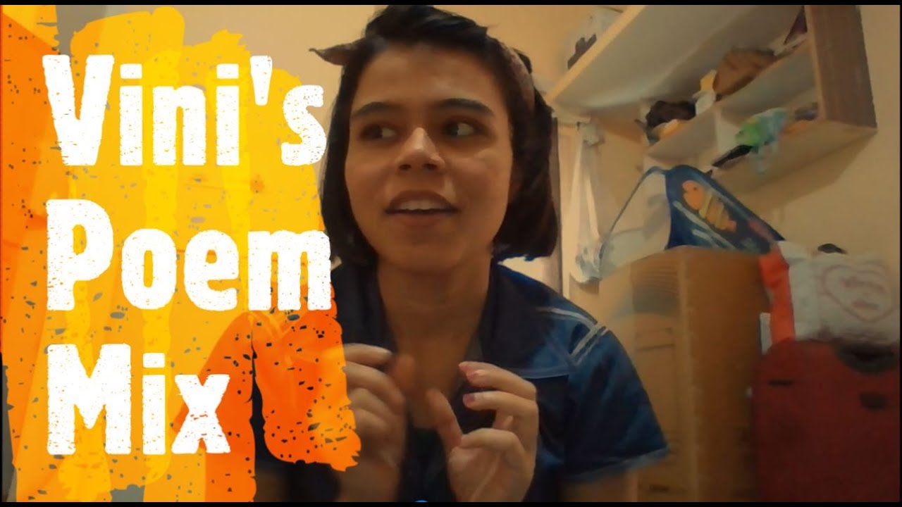 Vini's Poem Mix - YouTube