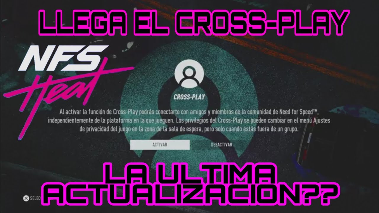 La última actualización de NFS HEAT? Llega el cross-play - YouTube