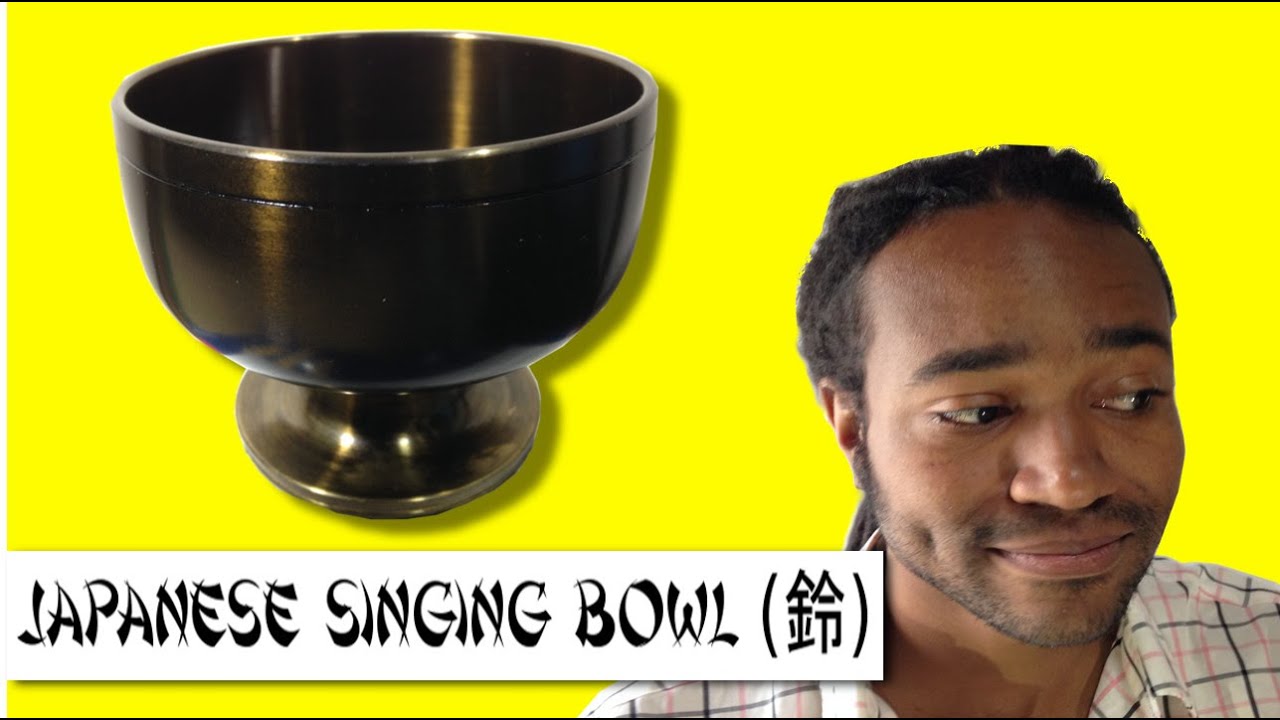 Japanese singing bowl(鈴) - YouTube